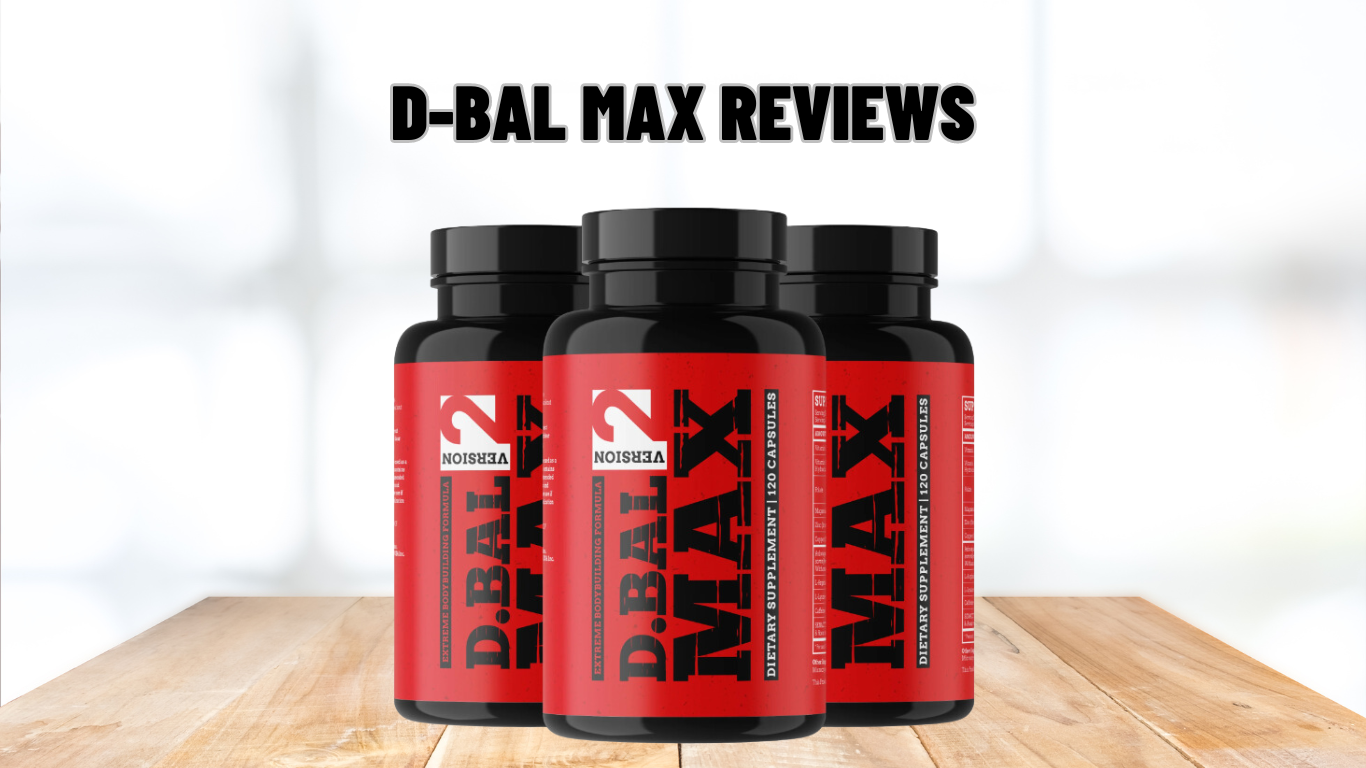 D-Bal Max Reviews 2024 | Does It Work? Know Important Pros!